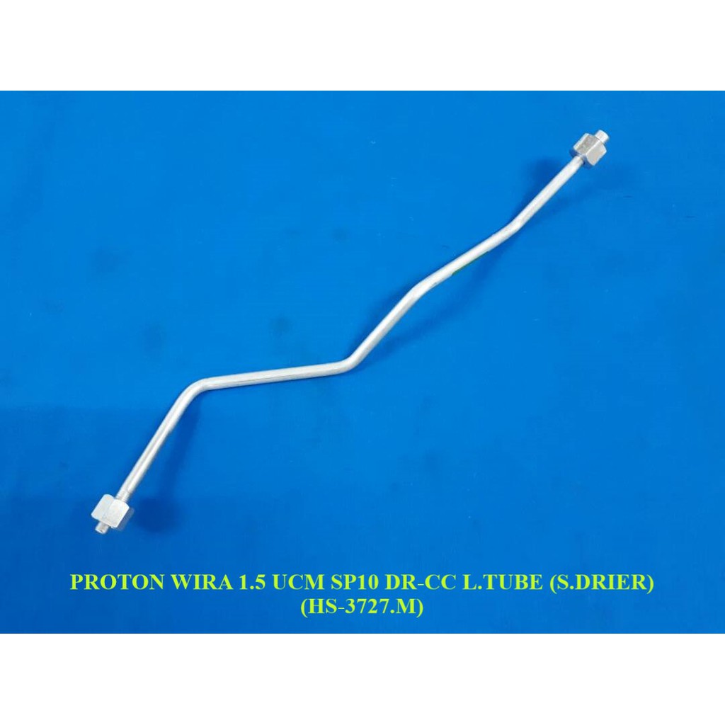 PROTON WIRA 1.5 1.6 ( UCM SYSTEM ) DRIER TO COIL LIQUID TUBE (STEEL ...