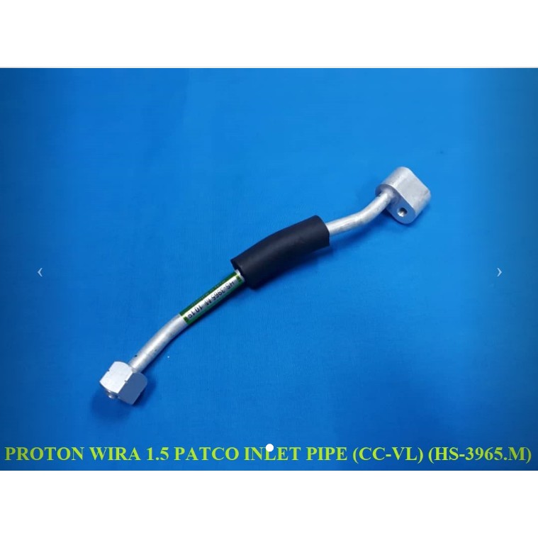 PROTON WIRA 1.5 PATCO INLET PIPE (COOLING COIL-VALVE) Selangor, KL ...