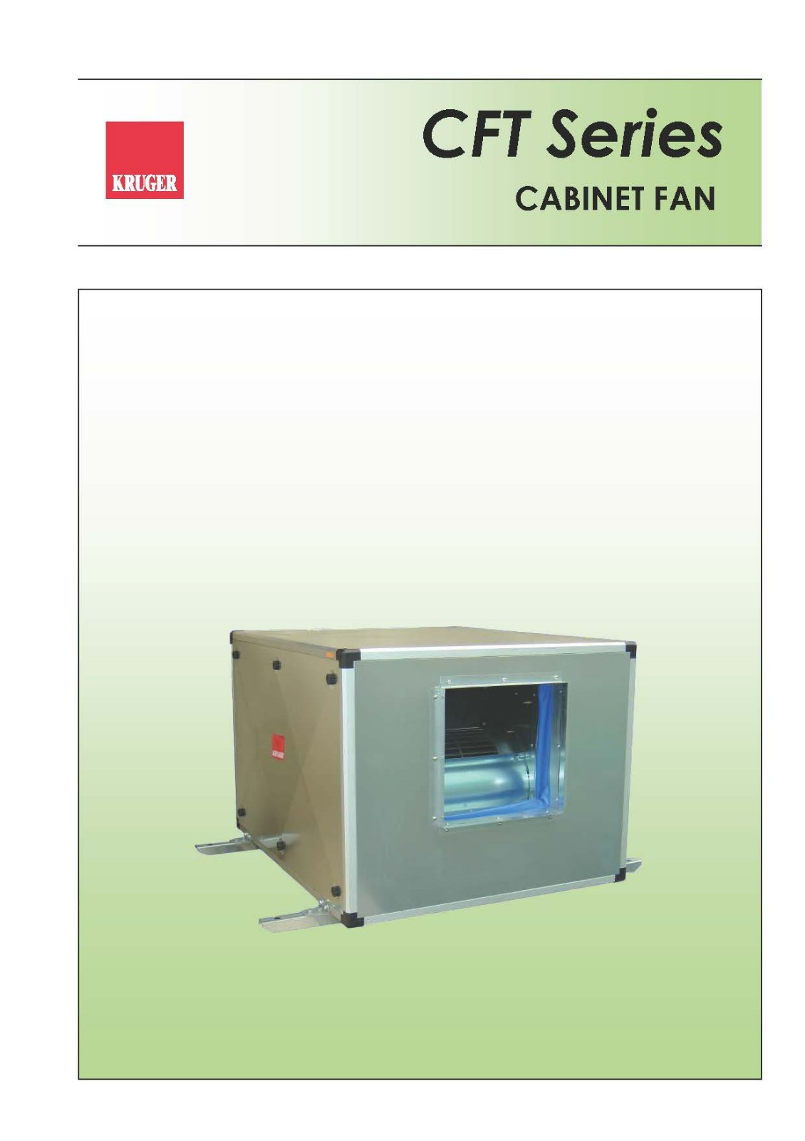 KRUGER CABINET FAN CFT SERIES (REPLACED CFQ SERIES) KRUGER Fan Set ...