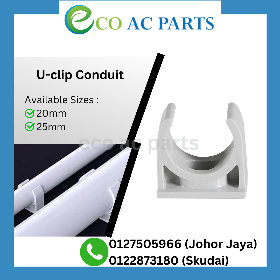 U CLIP CONDUIT ( 20 MM & 25 MM ) JB, Johor Bahru, Malaysia Aircond ...