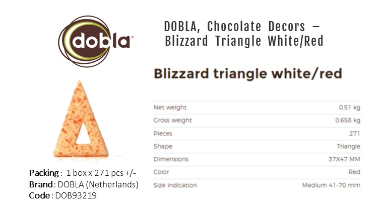 DOBLA, Chocolate Decors - Blizzard Triangle White / Red ( Indent ...